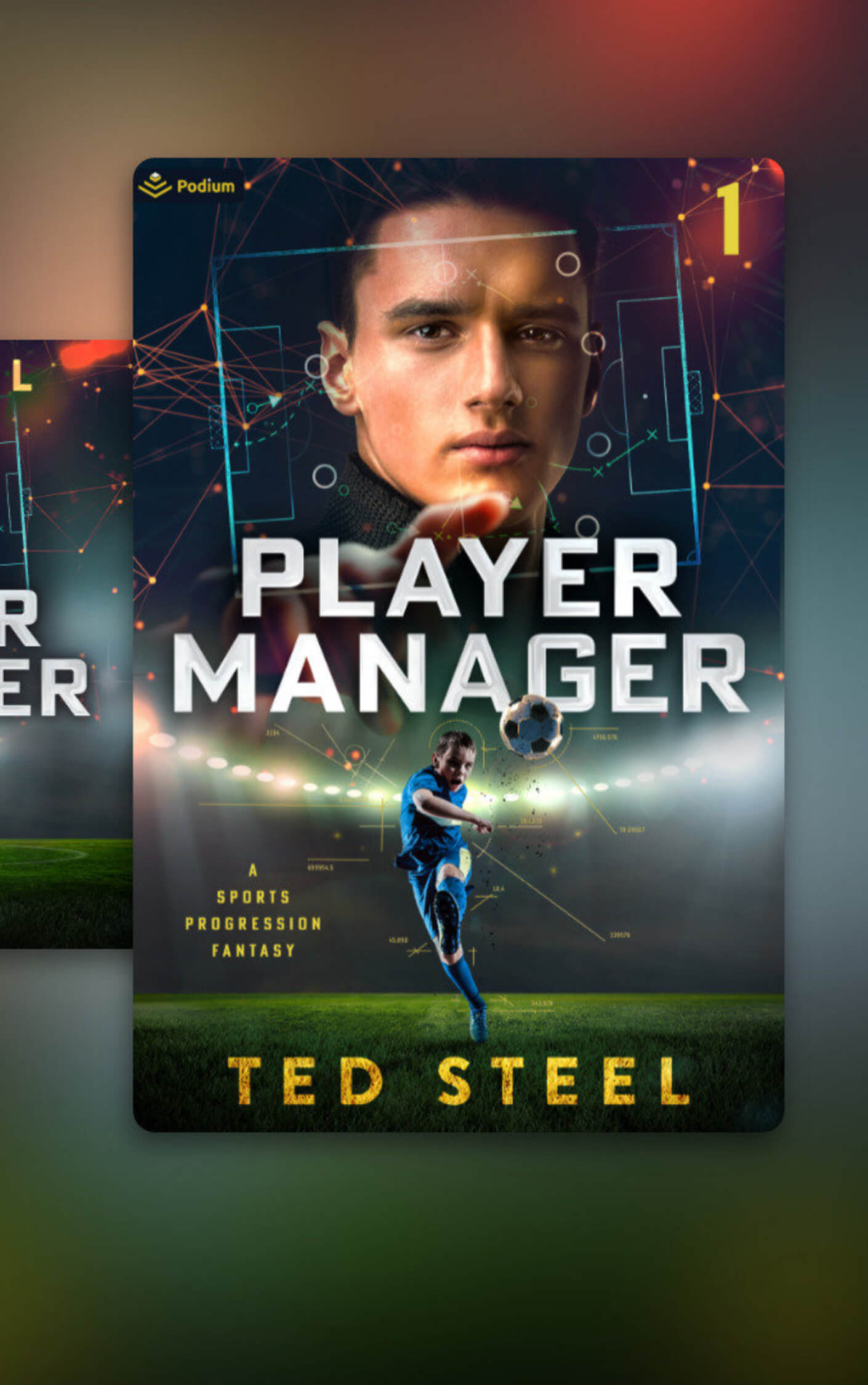 Player Manager - A Sports Progression Fantasy - Ted Steel